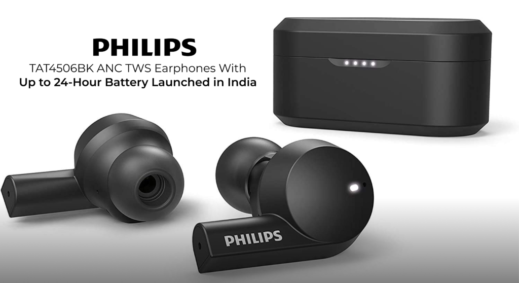 Philips TAT4506BK ANC TWS Earphones With Up to 24-Hour Battery Launched ...