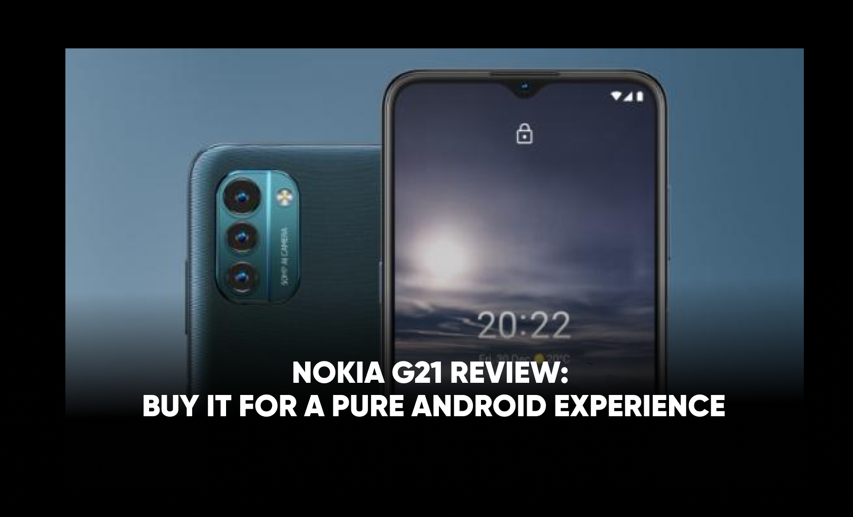 Nokia G21 Review: Buy It for a Pure Android Experience - GoWarranty Tech