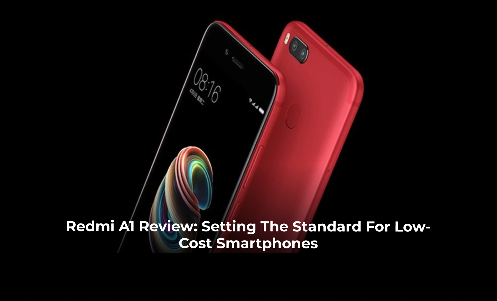 Redmi A1 Review: Setting the standard for low-cost smartphones ...