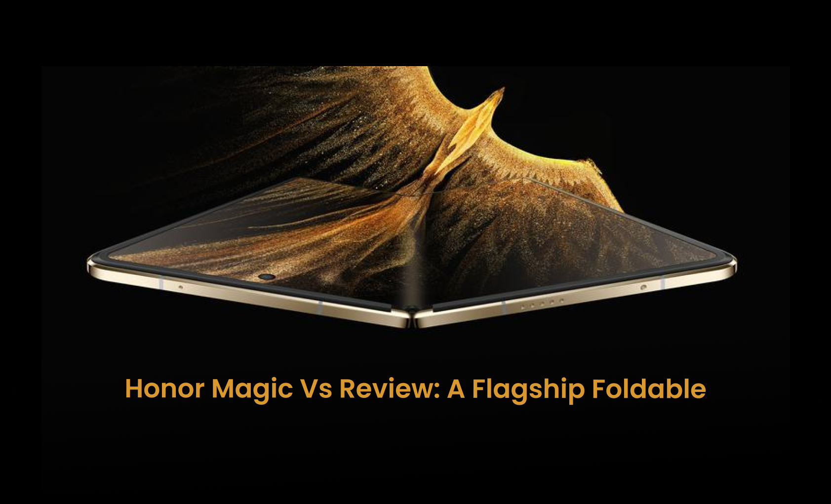 Honor Magic Vs Review: A Flagship Foldable - GoWarranty Tech