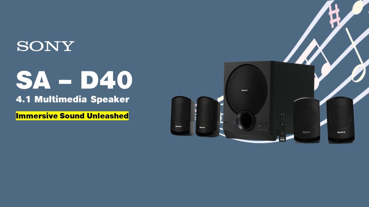 Immersive Sound Unleashed: Sony SA-D40 Review - GoWarranty Tech
